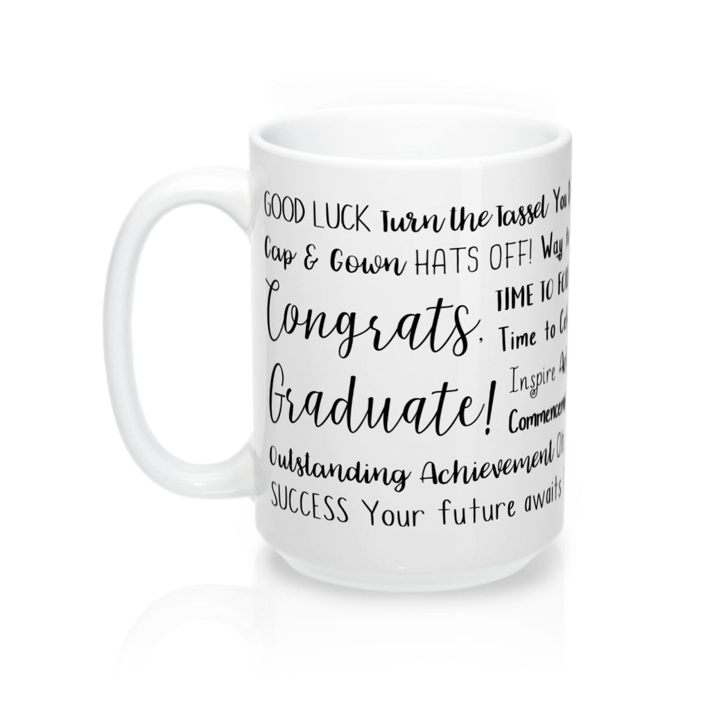 Graduation Mug – My Mugs & Kisses